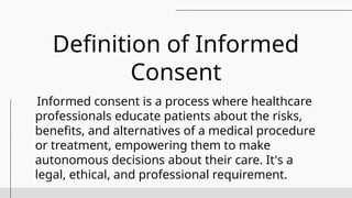Informed Consent and Steps to Obtain Informed Consent | PPT
