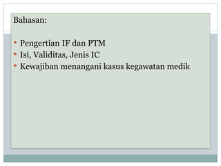 INFORMED CONSENT dan Persetujuan Tindakan Medis.pptx