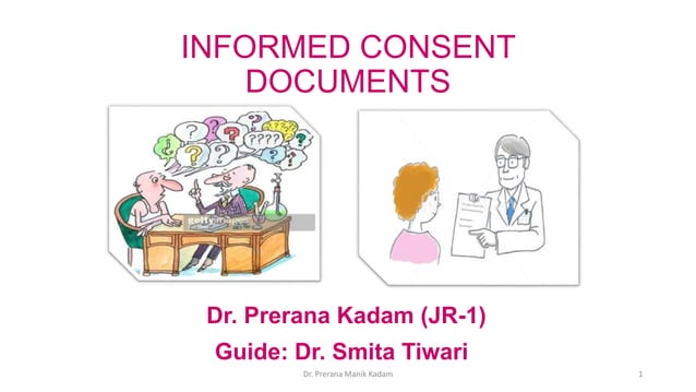 Informed Consent Documents Dr. Prerana.pptx