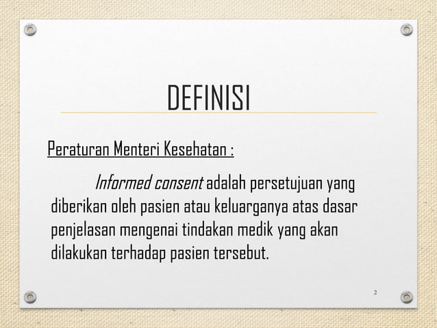 INFORMED CONSENT DALAM PEMBERIAN ASUHAN KEPERAWATAN | PPTX