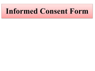 Informed consent form in clinical research.pptx