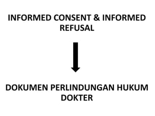 Informed Consent & Informed Refusal_Sui Generis.pptx