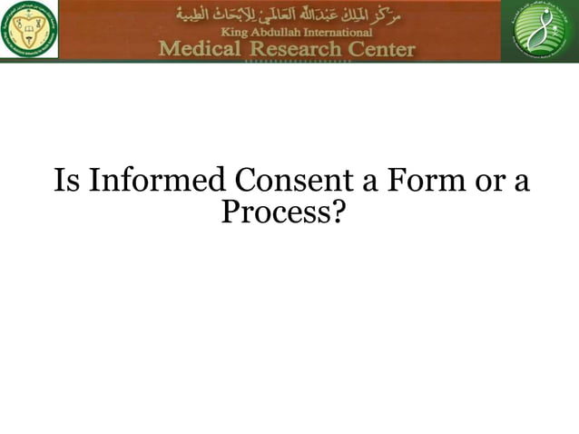 Informed consent process | PPTX