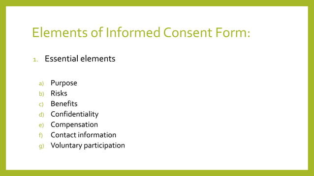 Informed consent process and procedures