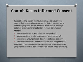 Informed consent dan refleksi komunikasi .pptx