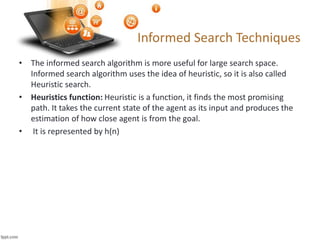 Informed Search Techniques new kirti L 8.pptx