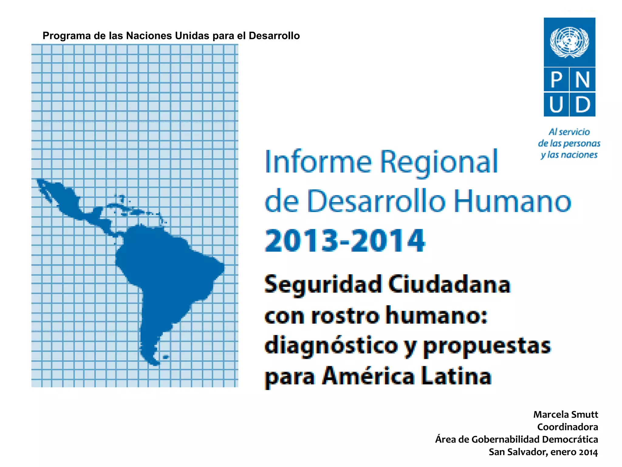 Informe Regional De Desarrollo Humano Pnud 2013 2014 Ppt