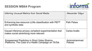 informs2024. Modern Statistics in Social Media Analysis. Inferring Unusual Metrics from Social ...