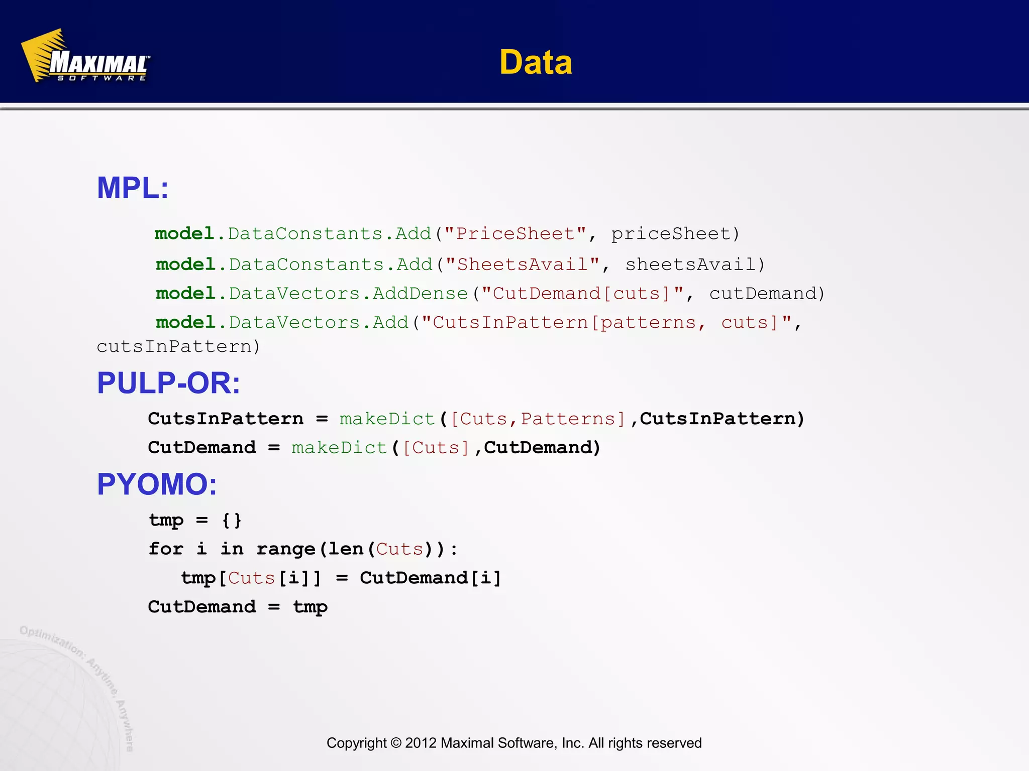 Maximal: Comparison of Optimization Modeling Software for Python - Oct 2012 | PPT