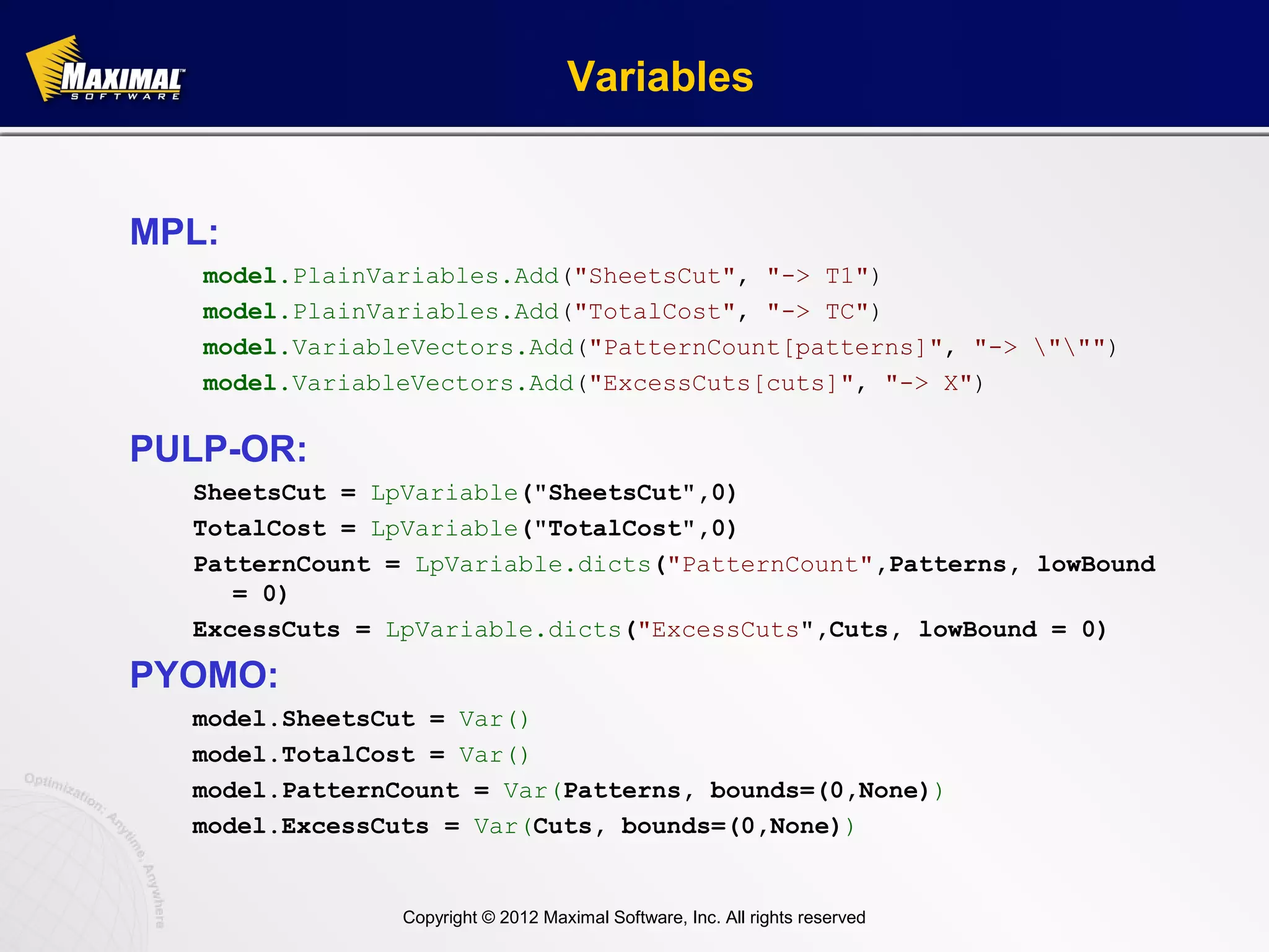 Maximal: Comparison of Optimization Modeling Software for Python - Oct 2012 | PPT