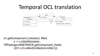 Temporal EMF: A temporal metamodeling platform | PPTX