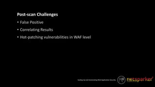 Scaling-up and Automating Web Application Security Tech Talk | PPT