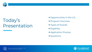 Info Session_ Fulbright Program (UCL - Students).pptx