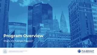Info Session_ Fulbright Program (UCL - Students).pptx
