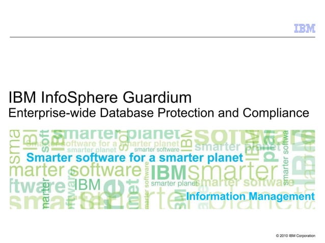 IBM Infosphere Guardium - Database Security | PDF