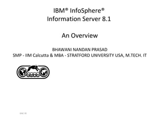 Info sphere overview | PPT