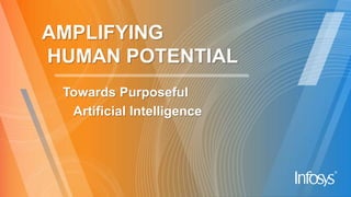 Infosys Amplifying Human Potential | PPT