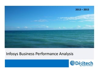 Infosys business performance analysis | PPT