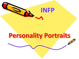 INFP-The IDEALIST.ppt
