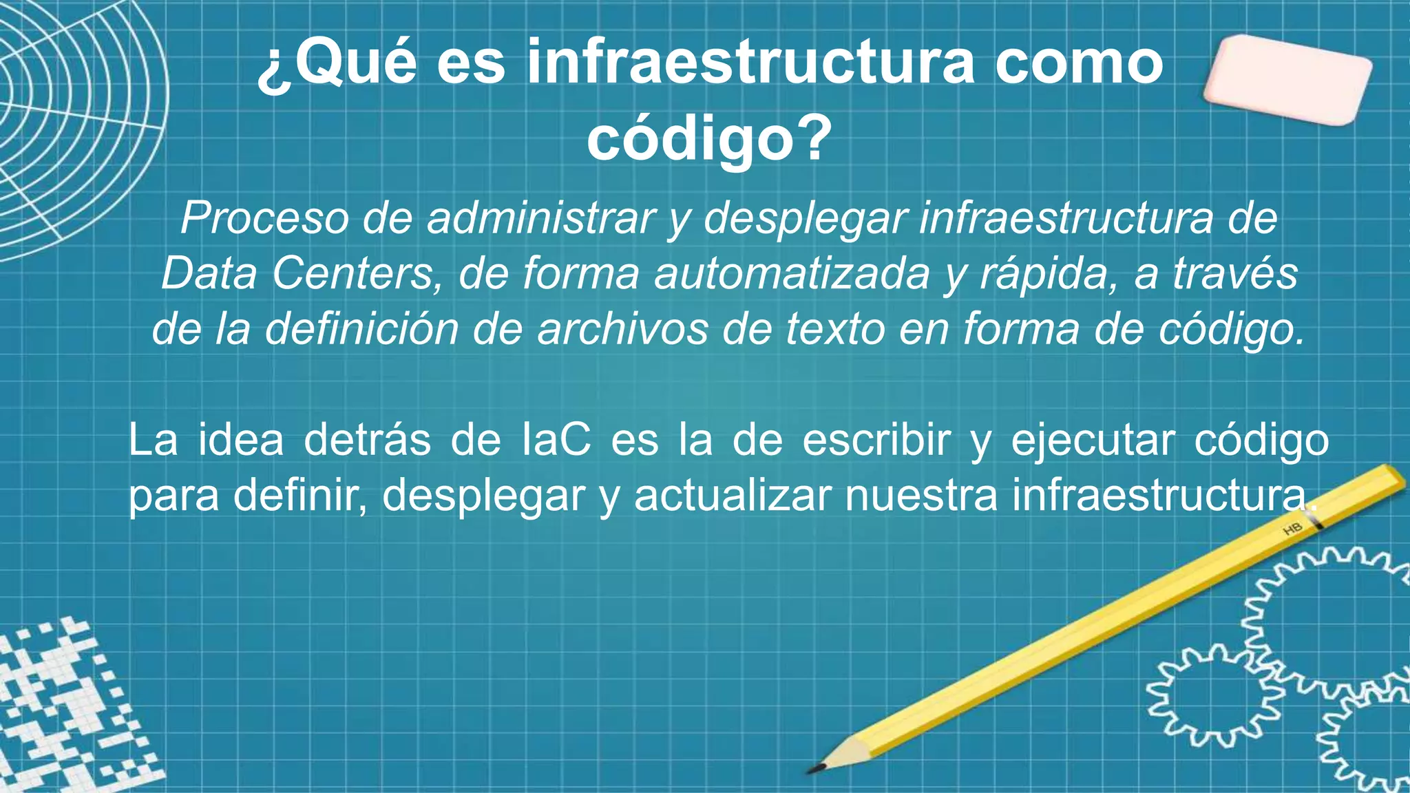 Infraestructura como codigo | PPTX
