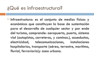 Infraestructura Del Turismo | PPT
