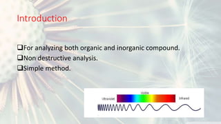 Infrared absorption spectroscopy | PPTX