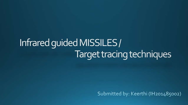 Infrared guided missiles | PPT