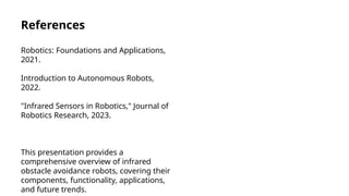 Infrared Obstacle Avoidance Robot by using arduino.pptx