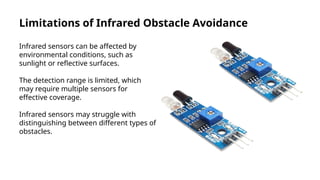 Infrared Obstacle Avoidance Robot by using arduino.pptx