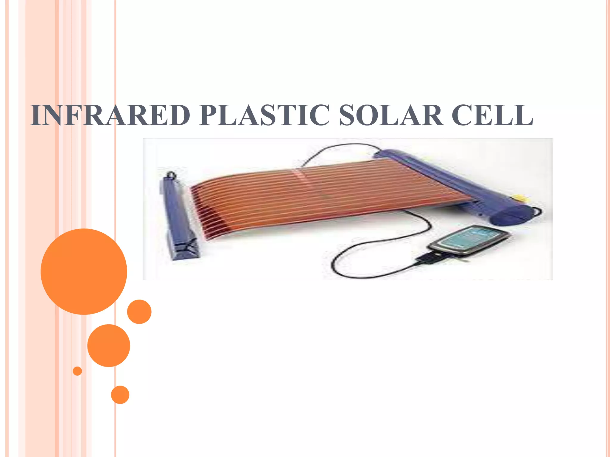 Infrared plastic solar cell | PPTX