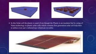 Infrared plastic solar cell | PPTX | Chemistry | Science
