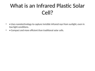 Infrared_Plastic_Solar_Cell_Presentation_Formatted.pptx | Science