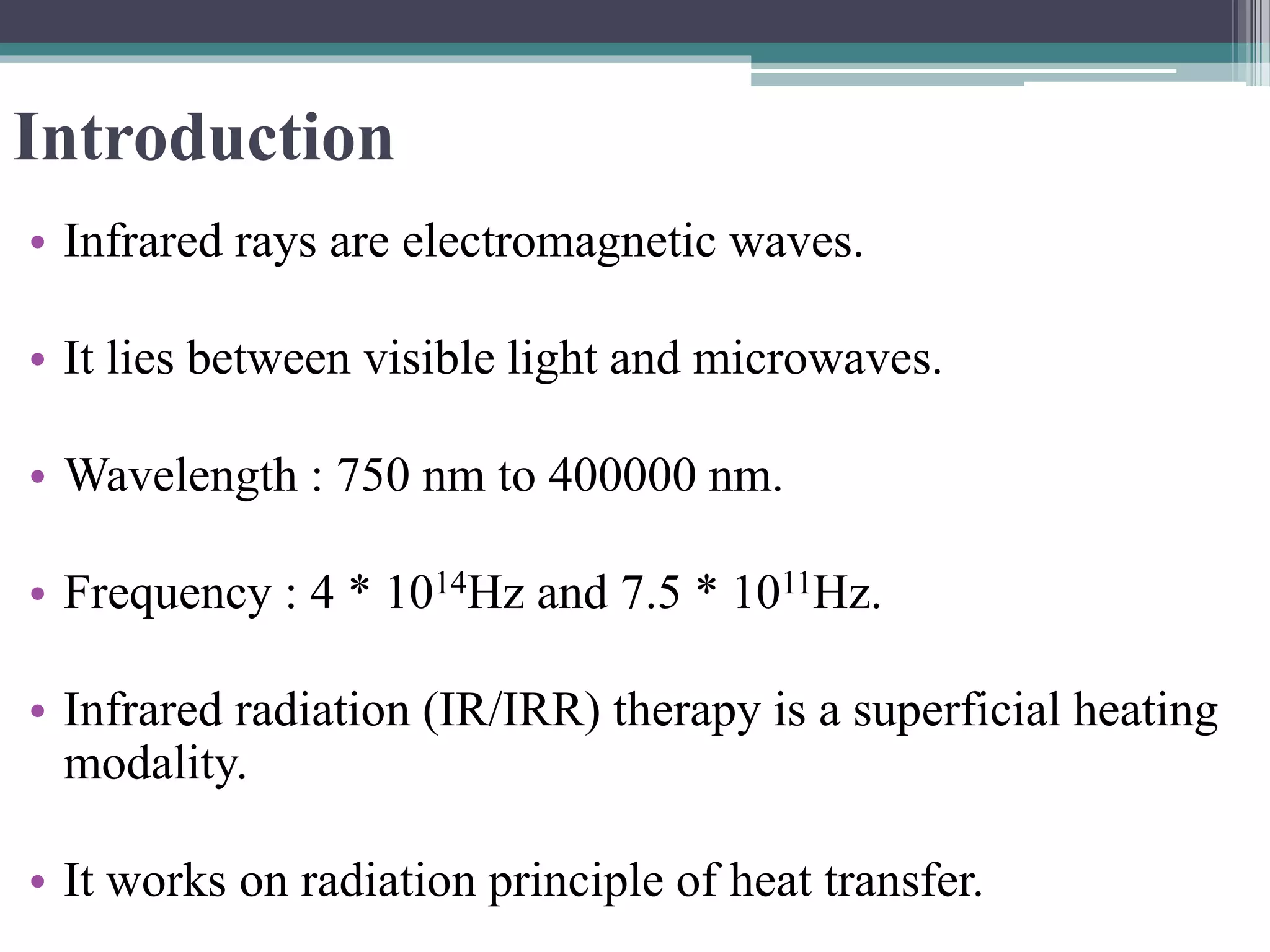 Infrared radiation (irr) | PPTX