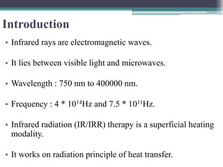 Infrared radiation (irr) | PPTX