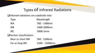 Infrared radiations | PPTX