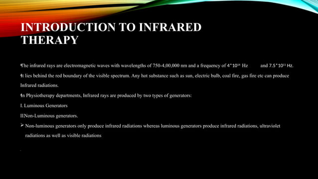 Infrared Radiation Therapy in Physiotherapy | PPTX