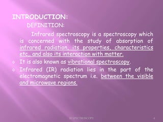 Infra red spectroscopy | PPTX | Chemistry | Science