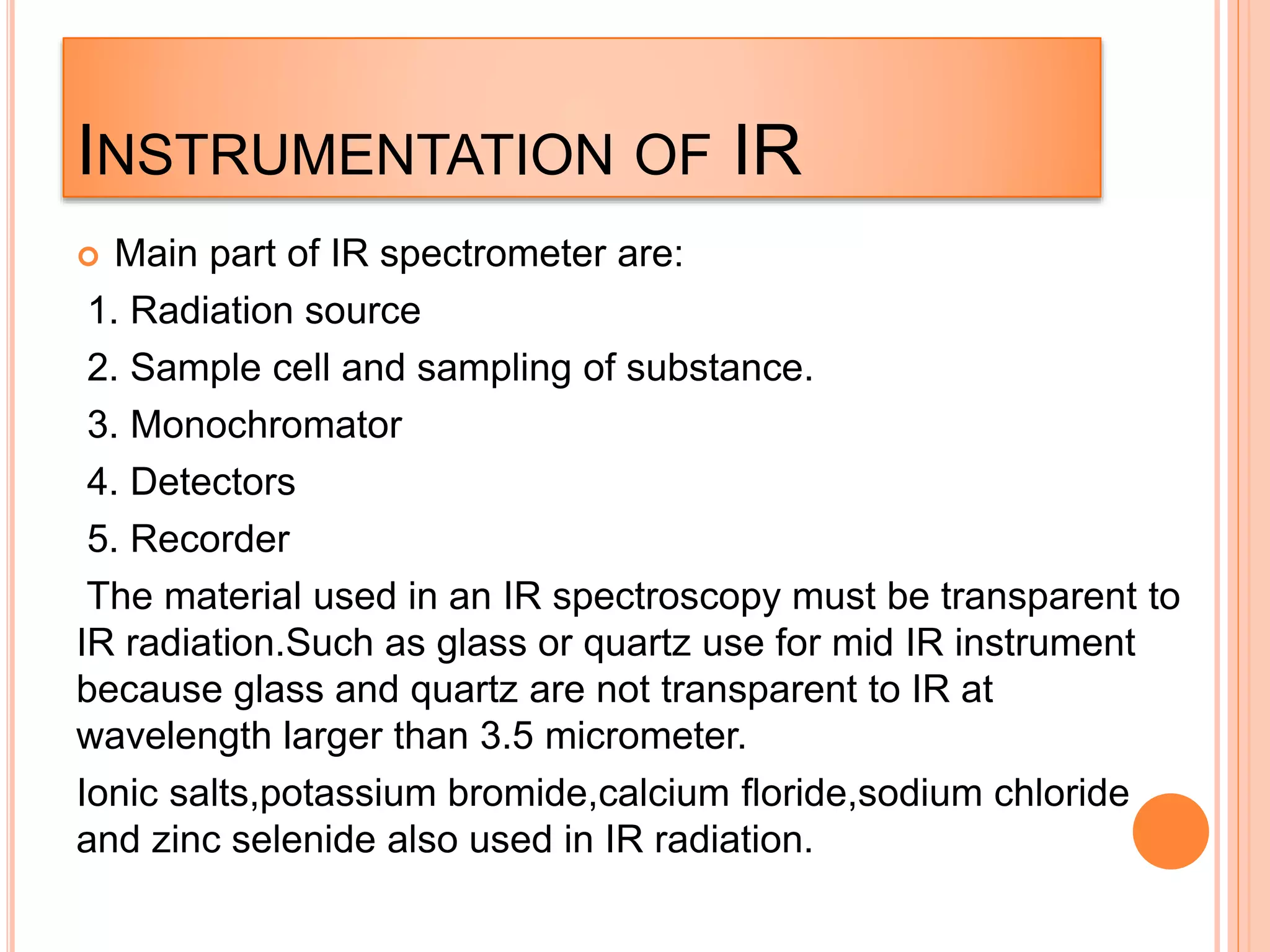 Infrared spectroscopy | PPTX