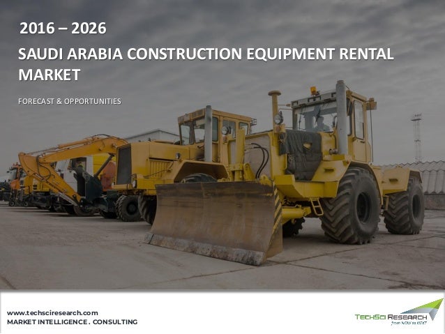 Saudi Arabia Construction Equipment Rental Market 2026 | PDF