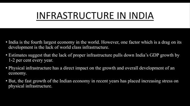 Infrastructural need for india | PPTX