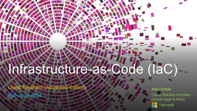 Infrastructure-as-Code (IaC) Using Terraform (Advanced Edition) | PPT