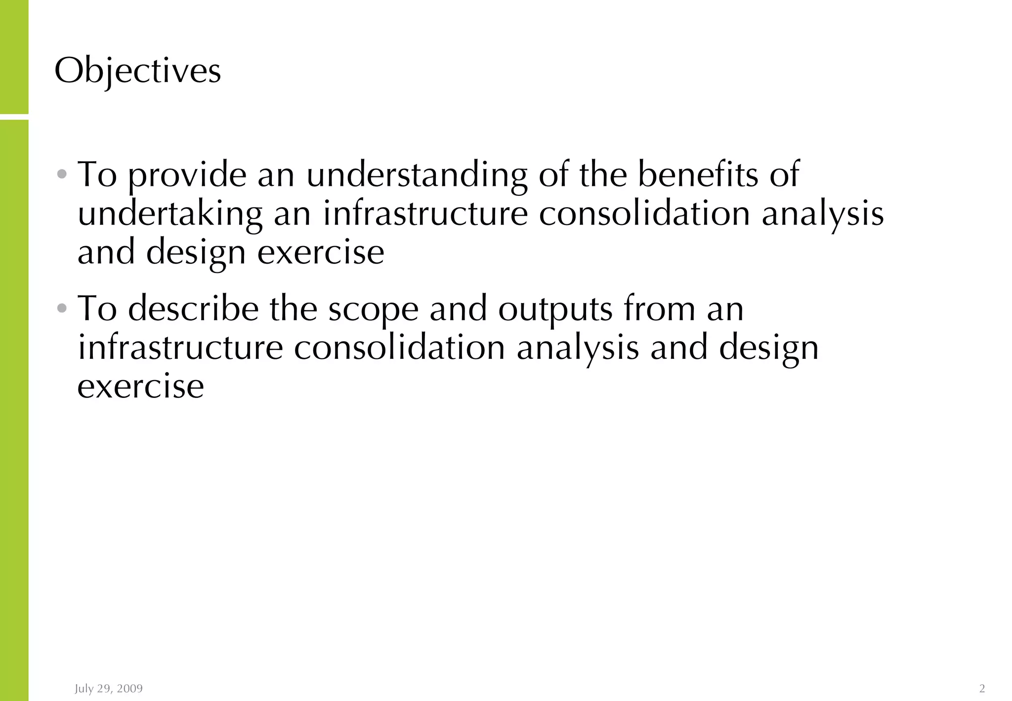 Infrastructure And Application Consolidation Analysis And Design | PPT