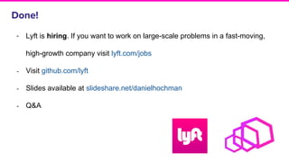 Open-source Infrastructure at Lyft | PDF