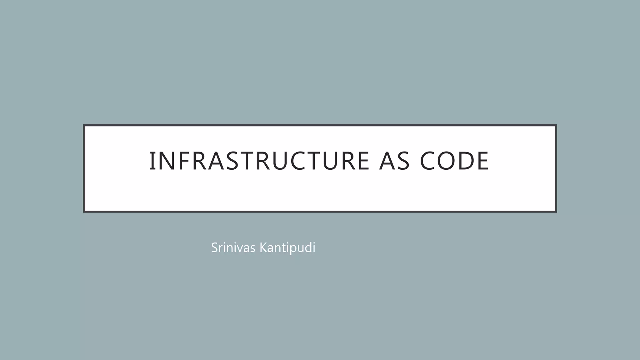 Infrastructure As Code Iac Pptx