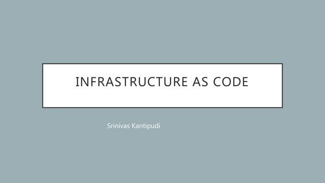 Infrastructure as Code (IaC) | PPTX