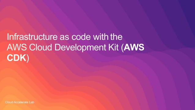 Infrastructure As Code And Aws Cdk Ppt