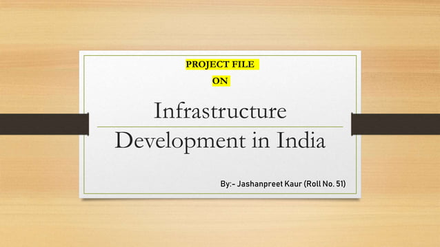 Infrastructure Development in India.pptx