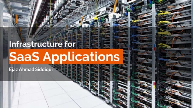 Infrastructure For Saas Applications Ppt