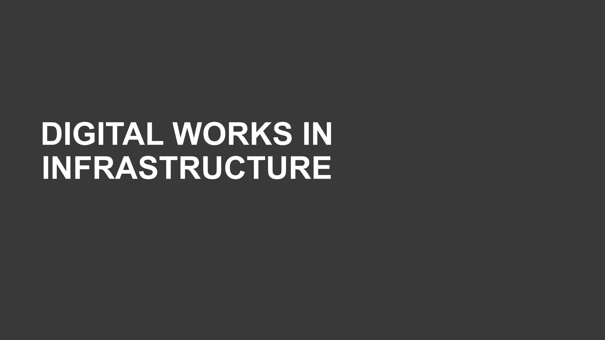 INFRASTRUCTURE IN DIGITAL WORKS.pptx