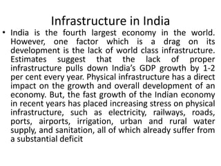 Infrastructure in india ,Indian Infrastructure | PPTX